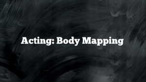 Acting: Body Mapping – Broadway Educators